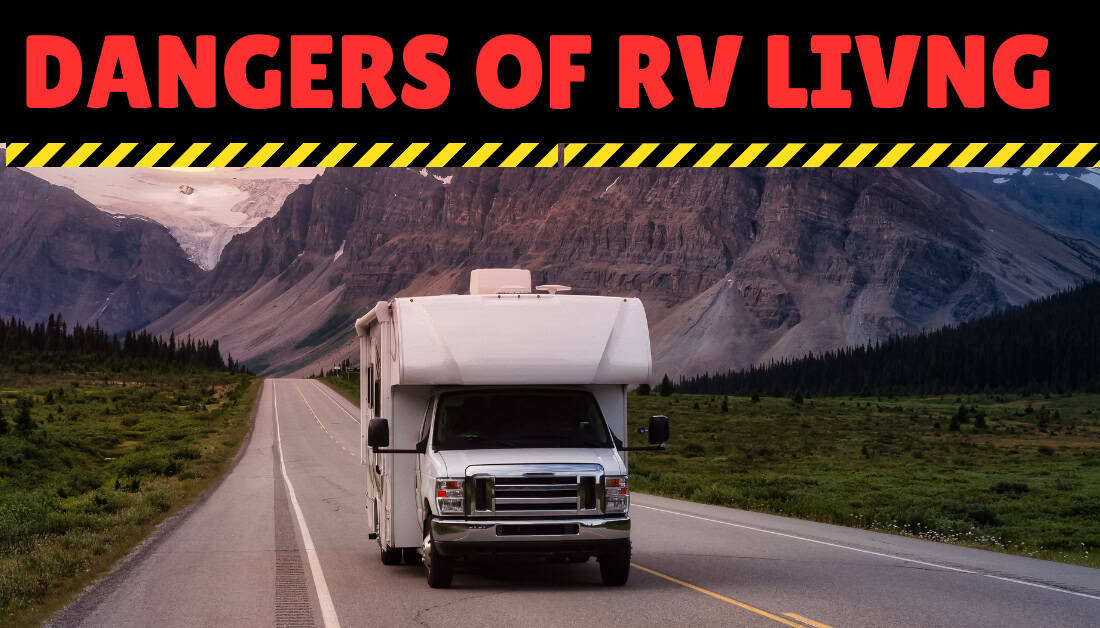 17 Dangers Of Living In An RV Or Tiny House On Wheels