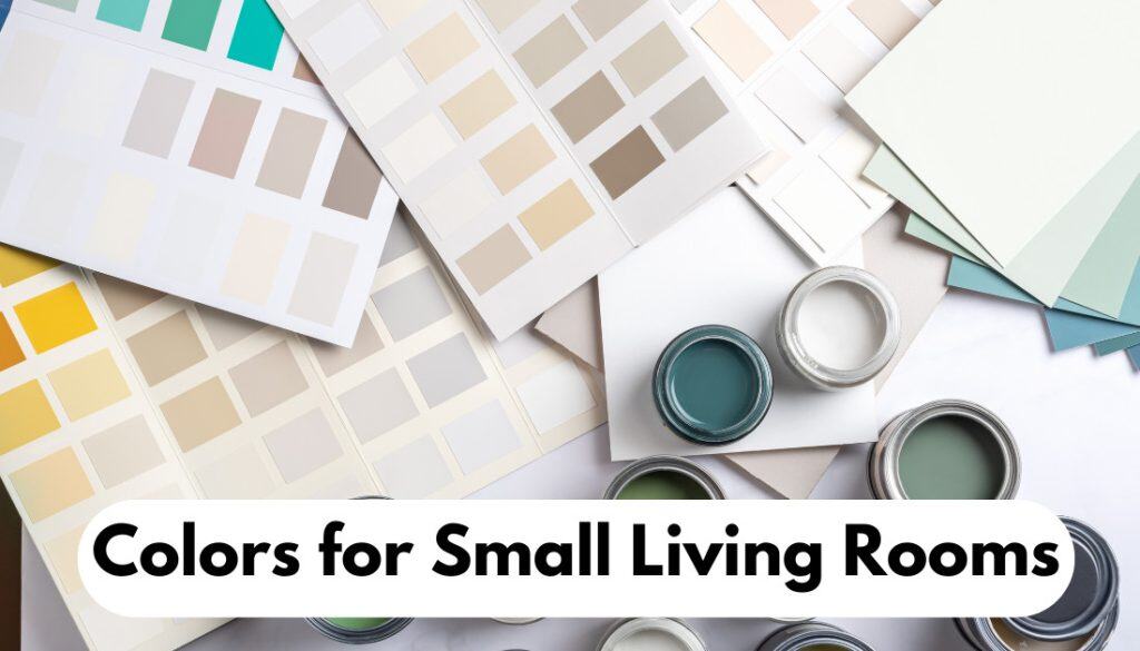 11 Small Living Room Paint Ideas That Make Your Space Feel Bigger