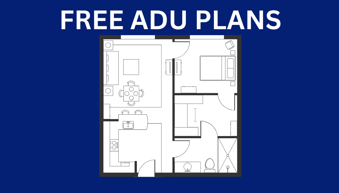 These Free ADU Plans Can Save You Thousands: Where To Find Them